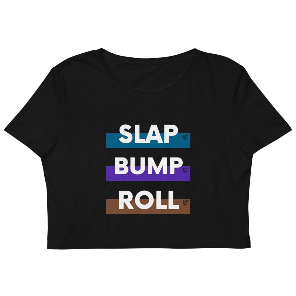 Slap Bump Roll ~ Organic Crop Top – Submission Shark